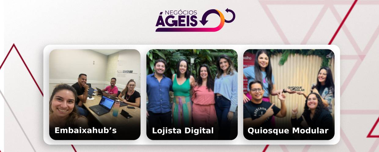 Negócios Ágeis apresenta suas startups vencedoras | Ancar Ivanhoe